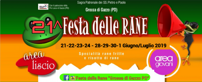 Sagra Della Rana a Gazzo | 2019 | (PD) Veneto | eventi e sagre