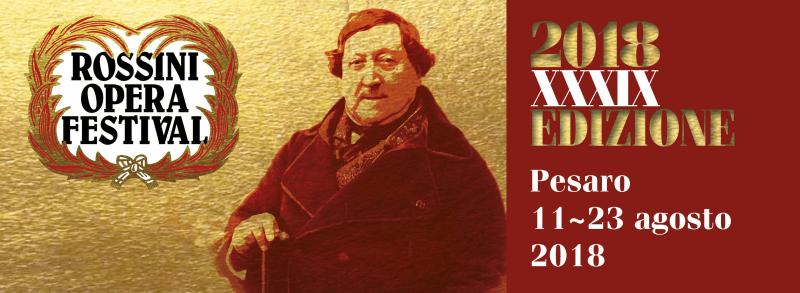 Rossini Opera Festival A Pesaro a Pesaro | 2018 | (PU) Marche | eventi ...